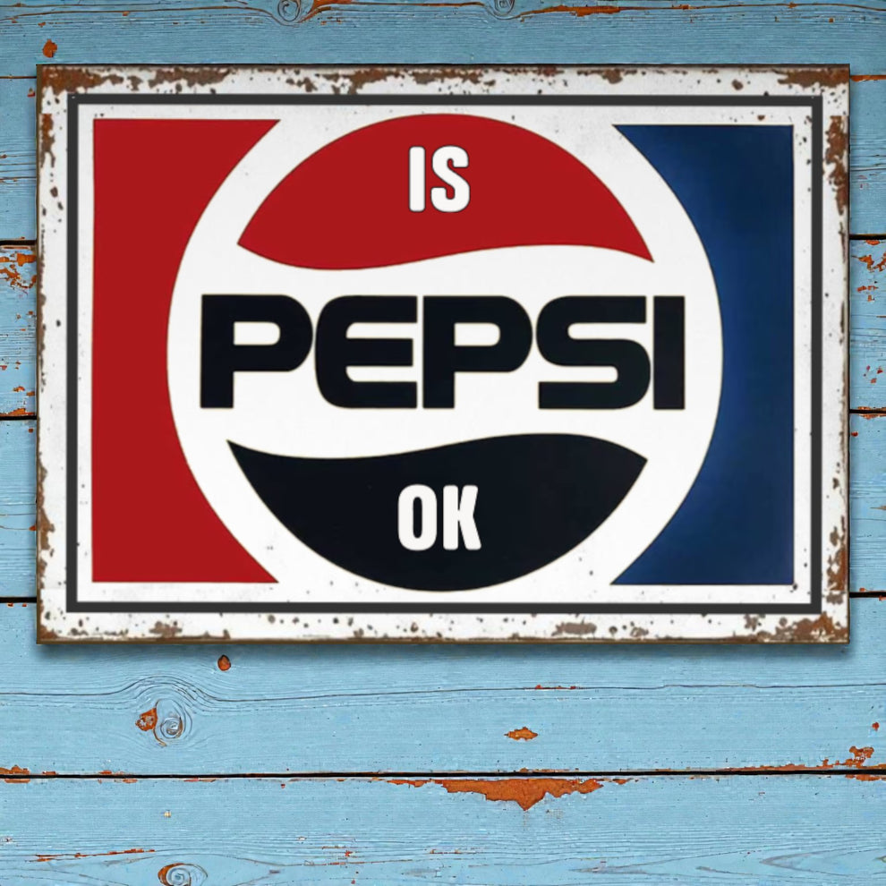 Rustic Pepsi Metal Sign “Is Pepsi Okay?” | Vintage Soda Pop Wall Decor ...