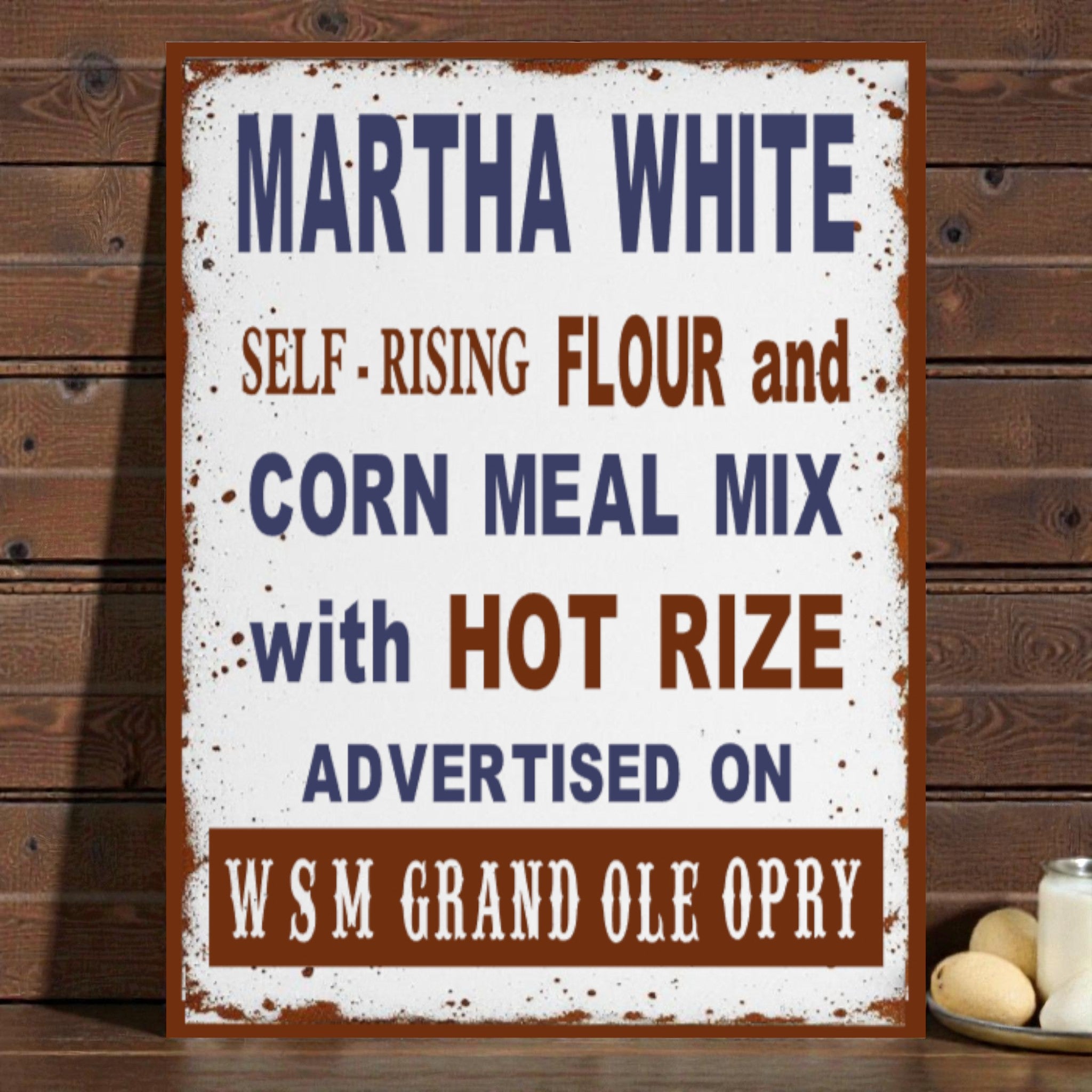 Martha White Self-Rising Flour & Corn Meal Sign – Grand Ole Opry ...
