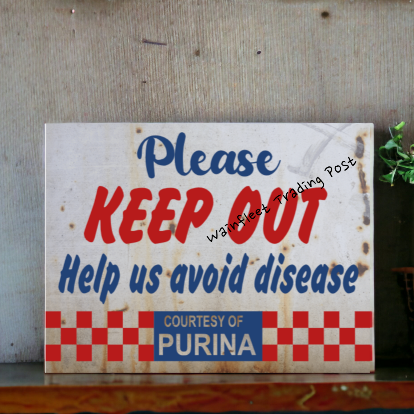 Purina Feeds Sign - Rustic Keep Out Sign – Wainfleet Trading Post