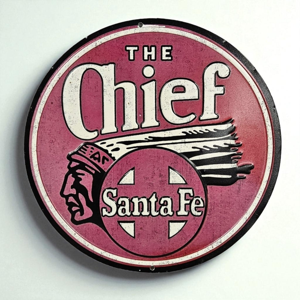Retro Tin Santa Fe The Chief Railroad Sign – Wainfleet Trading Post