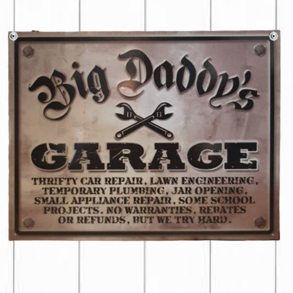 Big Daddy's Garage Metal Sign Man Cave Decor – Wainfleet Trading Post
