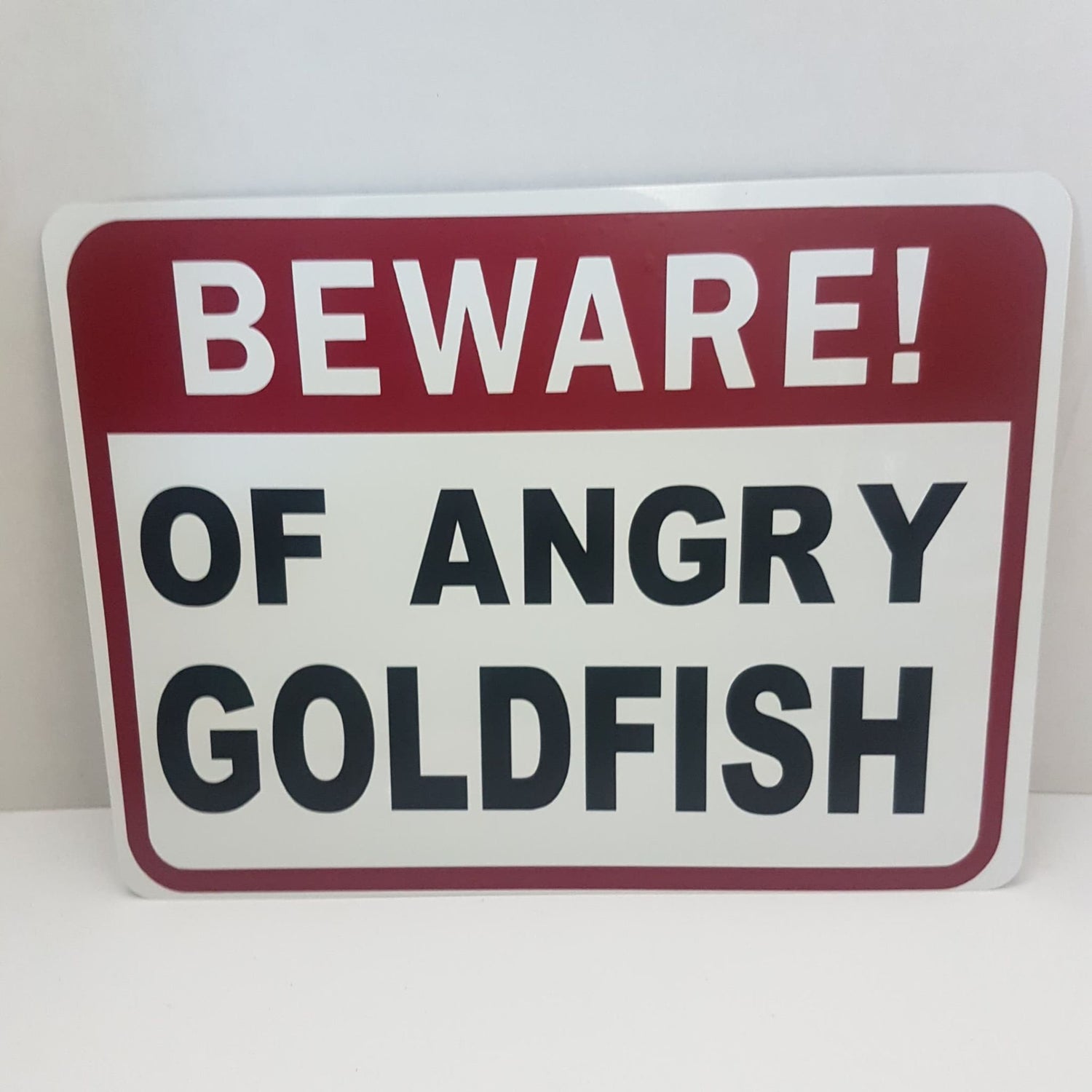 BEWARE of angry goldfish sign – Wainfleet Trading Post